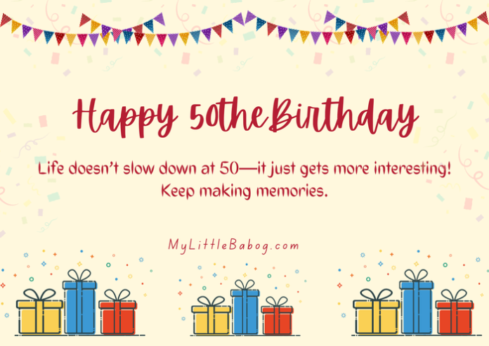 35 Happy 50th Birthday Wishes For A Friend (With Images)