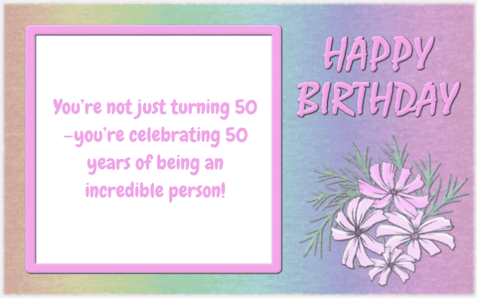 35 Happy 50th Birthday Wishes For A Friend (With Images)