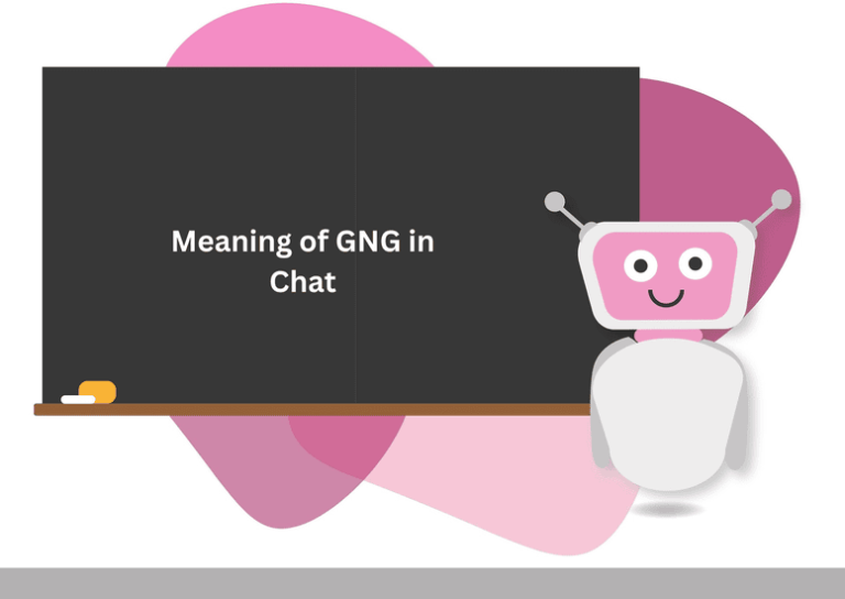 GNG Meaning In Chat: What It Really Stands For